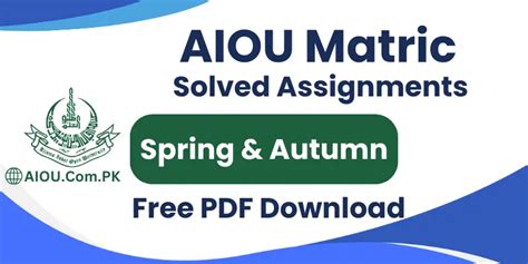 Aiou Matric Solved Assignments Spring 2025 Pdf Download