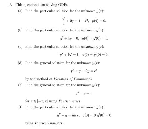 Solved 3 This Question Is On Solving Odes A Find The