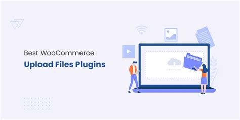 Best Woocommerce Upload Files Plugins For Order Customization United Sol
