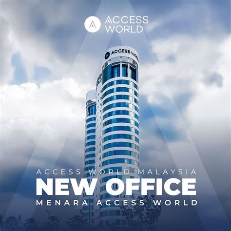 Accessworld Newoffice Menaraaccessworld Malaysia Access World