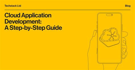 Cloud Application Development A Step By Step Guide