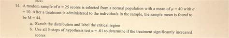 Solved 14 A Random Sample Of N 25 Scores Is Selected From A