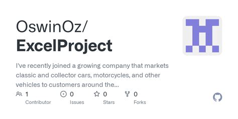 GitHub OswinOz ExcelProject I Ve Recently Joined A Growing Company That Markets Classic And
