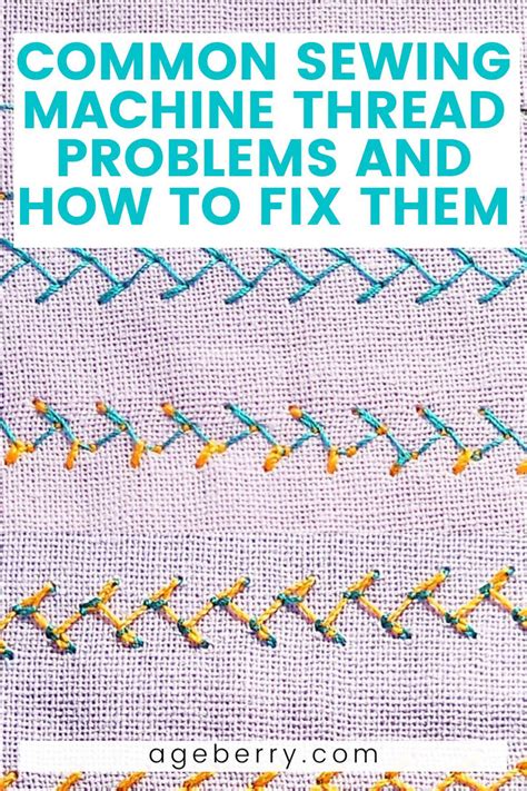 Common Sewing Machine Thread Problems And How To Fix Them Sewing