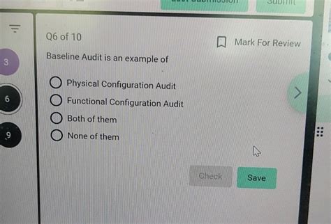 Baseline Audit Is An Example Of Physical Configuration Audit Functional Configuration Audit Both