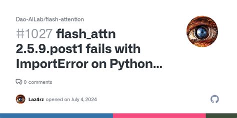 Flashattn 259post1 Fails With Importerror On Python 310 · Issue