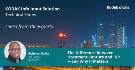 The Difference Between Document Capture And Idp—and Why It Matters