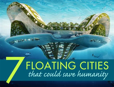 7 Futuristic Floating Cities That Could Save Humanity