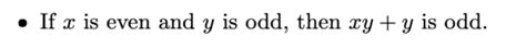 Solved If X Is Even And Y Is Odd Then Xy Y Is Odd Chegg
