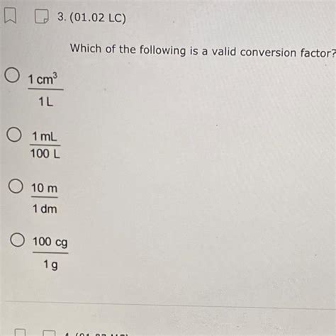Which Of The Following Is A Valid Conversion Factor