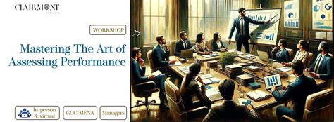 Mastering The Art Of Assessing Performance Clairmont Advisors