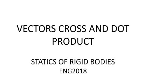 Solution 04 Vector Dot And Cross Product Studypool