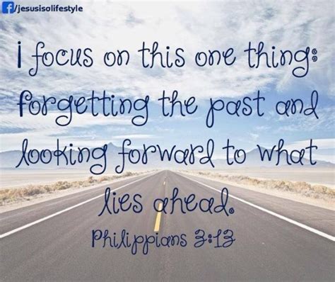 Application Of God S Word Forgetting Those Things Which Are Behind Phillippians 3 13