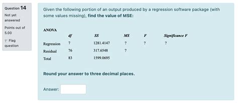 Solved Question 14 Given The Following Portion Of An Output Chegg Com