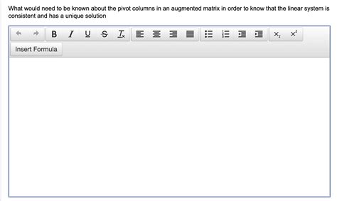 Solved What Would Need To Be Known About The Pivot Columns Chegg Com