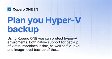 Plan You Hyper V Backup Xopero One En