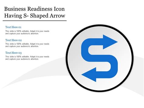 Business Readiness Icon Having S Shaped Arrow Powerpoint Slide