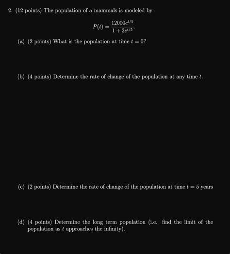 Solved 2 12 Points The Population Of A Mammals Is Modeled