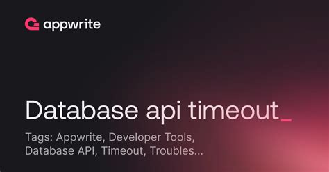 Database Api Timeout Threads Appwrite