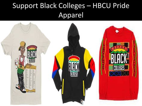 Ppt Support Black Colleges Hbcu Pride Apparel And Hbcu Gear