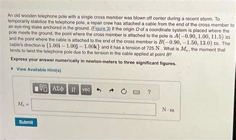 Solved An Old Wooden Telephone Pole With A Single Cross Chegg Com