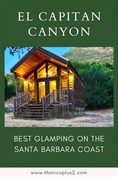 El Capitan Canyon Best Glamping On The Santa Barbara Coast