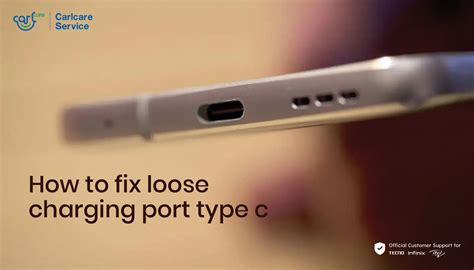 Kenya How To Fix Loose Charging Port Type C Carlcare