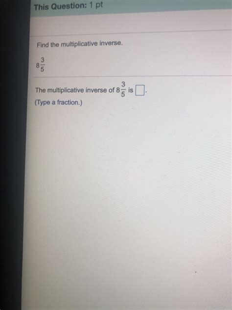 Solved This Question Pt Find The Multiplicative Inverse Chegg