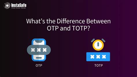 what s the difference between otp and totp