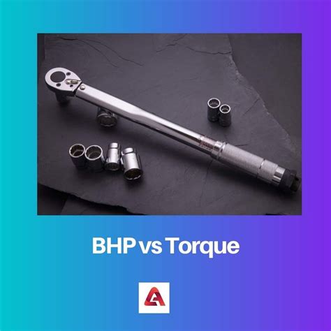 BHP Vs Torque Difference And Comparison