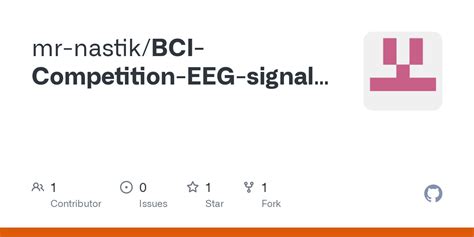 GitHub Mr Nastik BCI Competition EEG Signal Classification