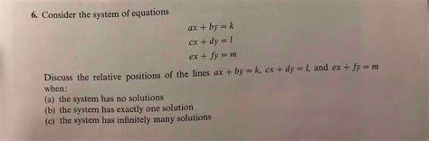 Solved 6 Consider The System Of Equations Ax By K Cx