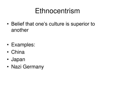 Ppt Ethnocentrism Powerpoint Presentation Free Download Id 9128083