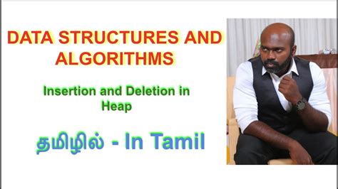 Heap Data Structure Introduction Insertion And Deletion Ds In Tamil