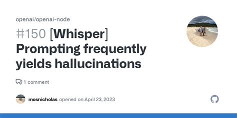 Whisper Prompting Frequently Yields Hallucinations Issue
