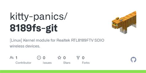 Github Kitty Panics8189fs Git Linux Kernel Module For Realtek Rtl8189ftv Sdio Wireless