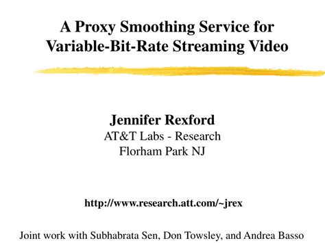 Ppt A Proxy Smoothing Service For Variable Bit Rate Streaming Video Powerpoint Presentation