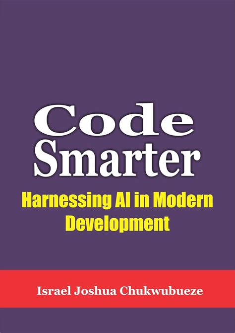 Code Smarter Harnessing Ai In Modern Development Web Development