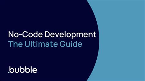 The Ultimate Guide To No Code Development 2023