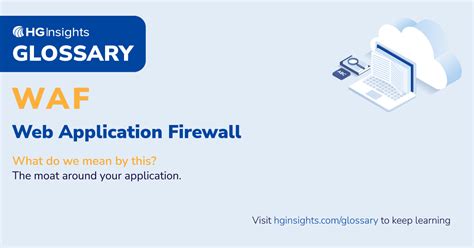 What Is A Web Application Firewall WAF HG Insights Glossary