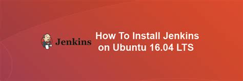 How To Install Jenkins On Ubuntu LTS WPcademy