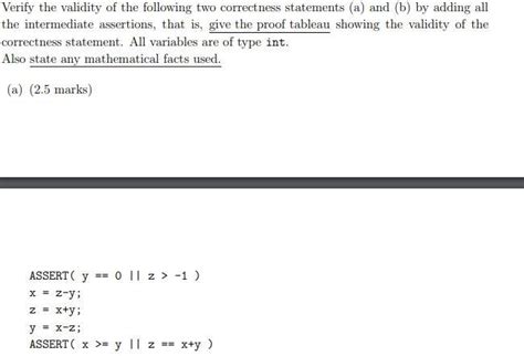 Solved Verify The Validity Of The Following Two Correctness Chegg Com
