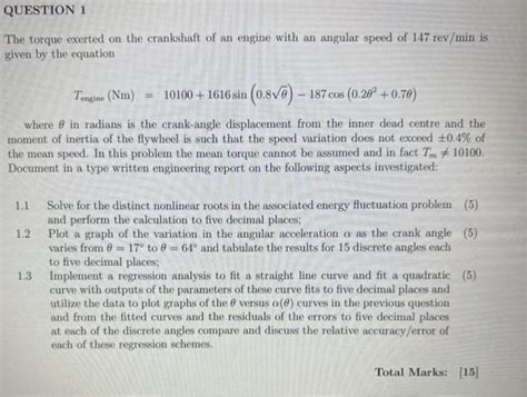 Solved The Torque Exerted On The Crankshaft Of An Engine Chegg Com