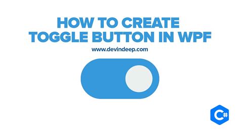 How To Create Toggle Button In Wpf Devindeep