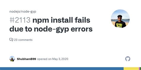 Npm Install Fails Due To Node Gyp Errors · Issue 2113 · Nodejsnode Gyp · Github