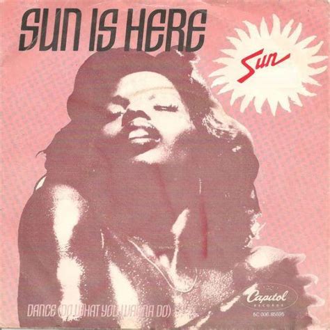 Sun Sun Is Here Top 40