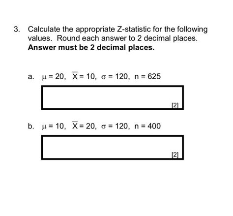Solved Calculate The Appropriate Z Statistic For The Chegg Com