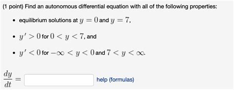 Solved 1 Point Find An Autonomous Differential Equation