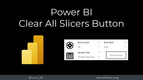 Power Bi Clear All Slicers Button Hat Full Of Data