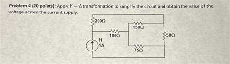 [solved] problem 4 20 points apply y delta trans